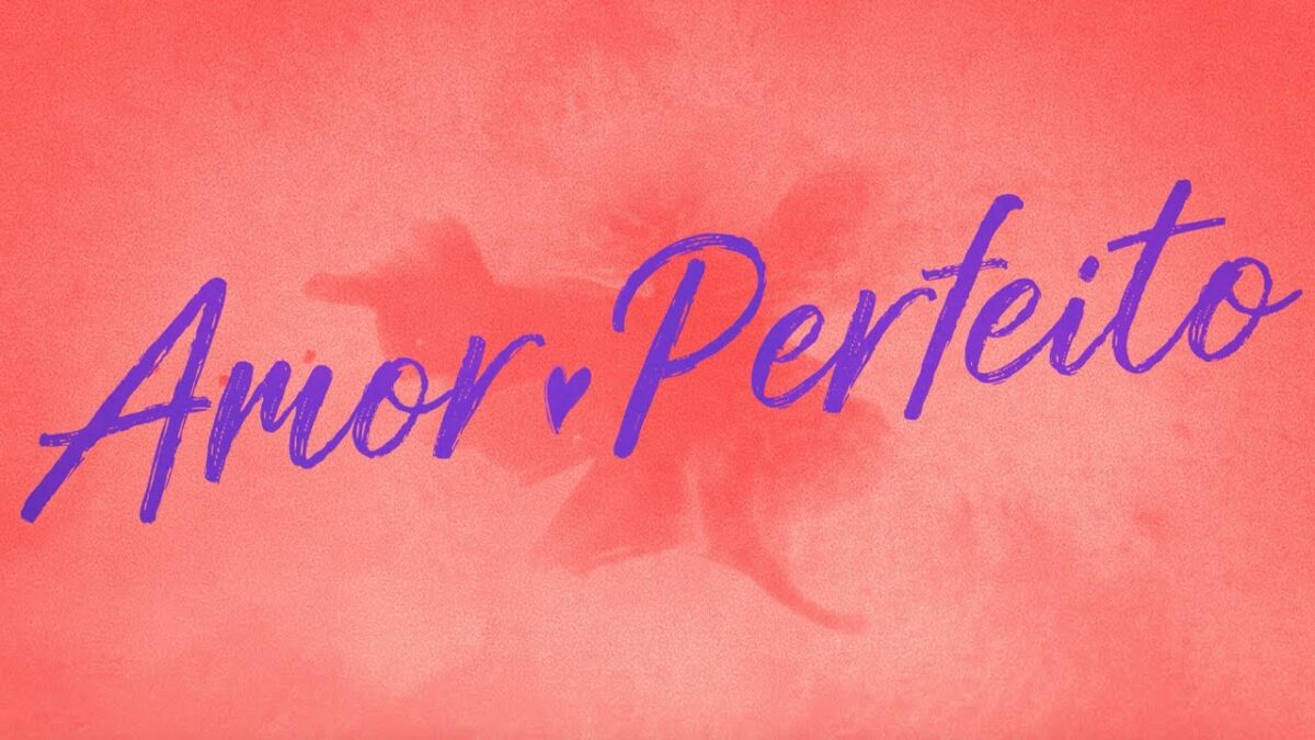 Amor Perfeito: Segredos Revelados - News Rondônia