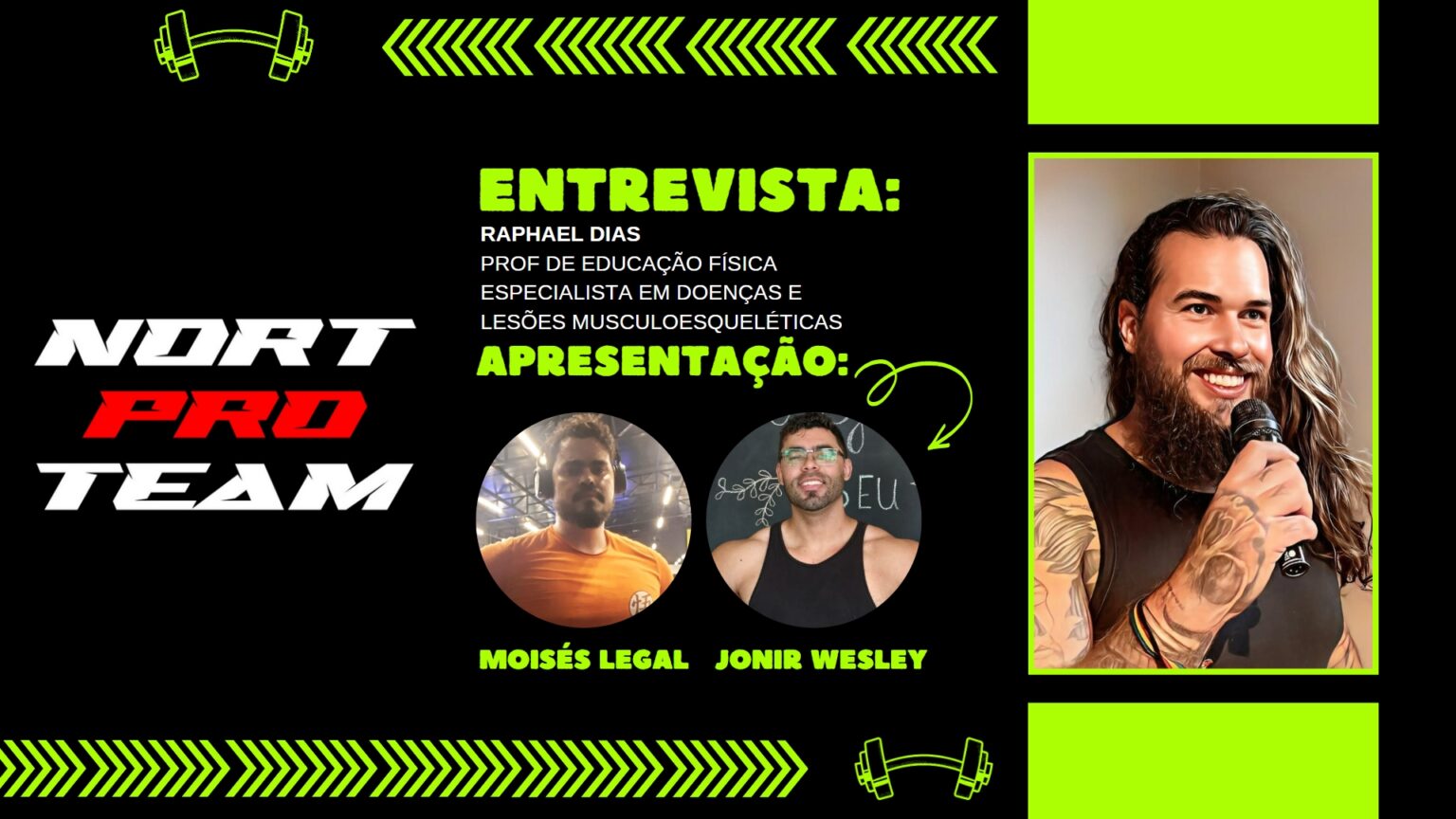 #NortProTeam | Entrevista Raphael Dias, professor de educação física ...